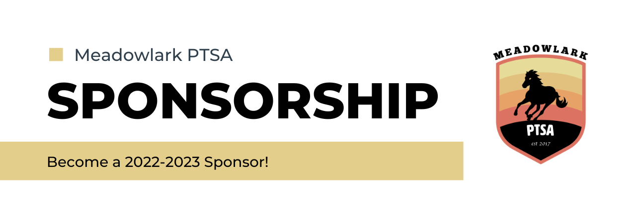 2022-2023 Sponsorships are now available! | Meadowlark PTSA